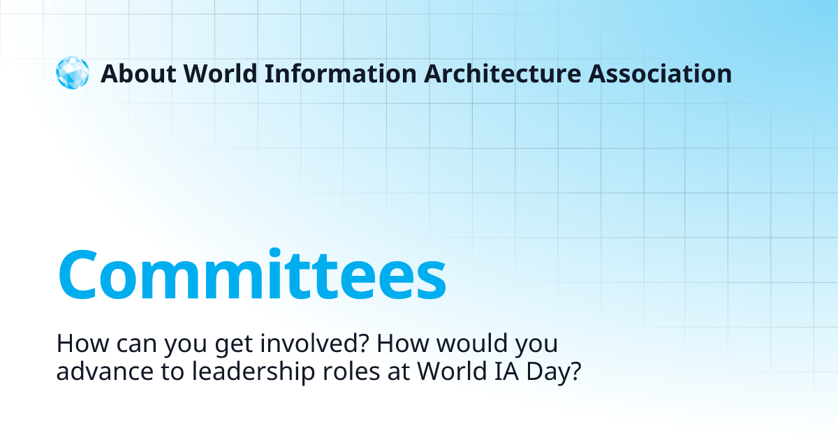 Committees | About World Information Architecture Association